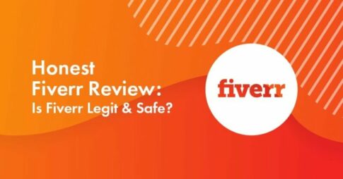 Fiverr Review 2022: Is Fiverr Legit & Safe? An Honest Review