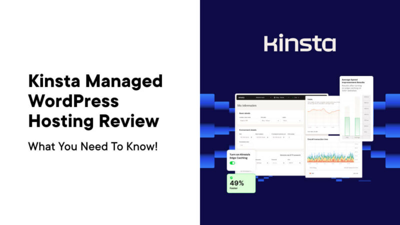 The Ultimate Kinsta Managed WordPress Hosting Review: What You Need to ...