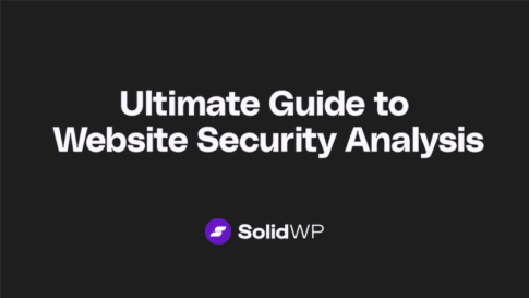 Ultimate Guide To Website Security Analysis